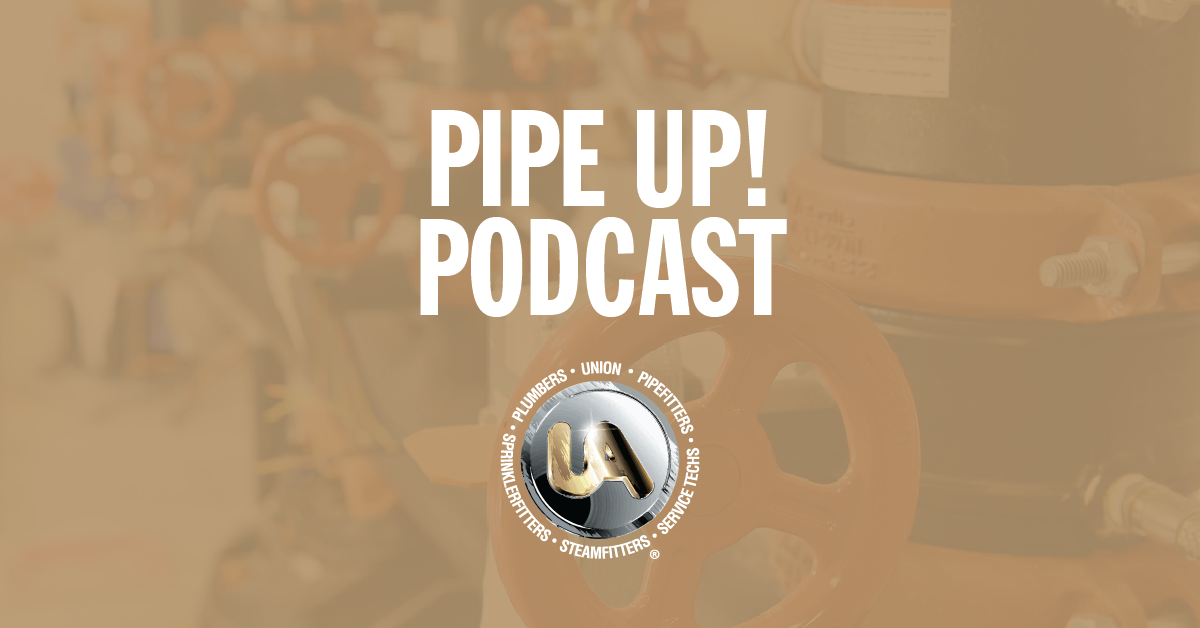 Pipe UP! Podcast | United Association